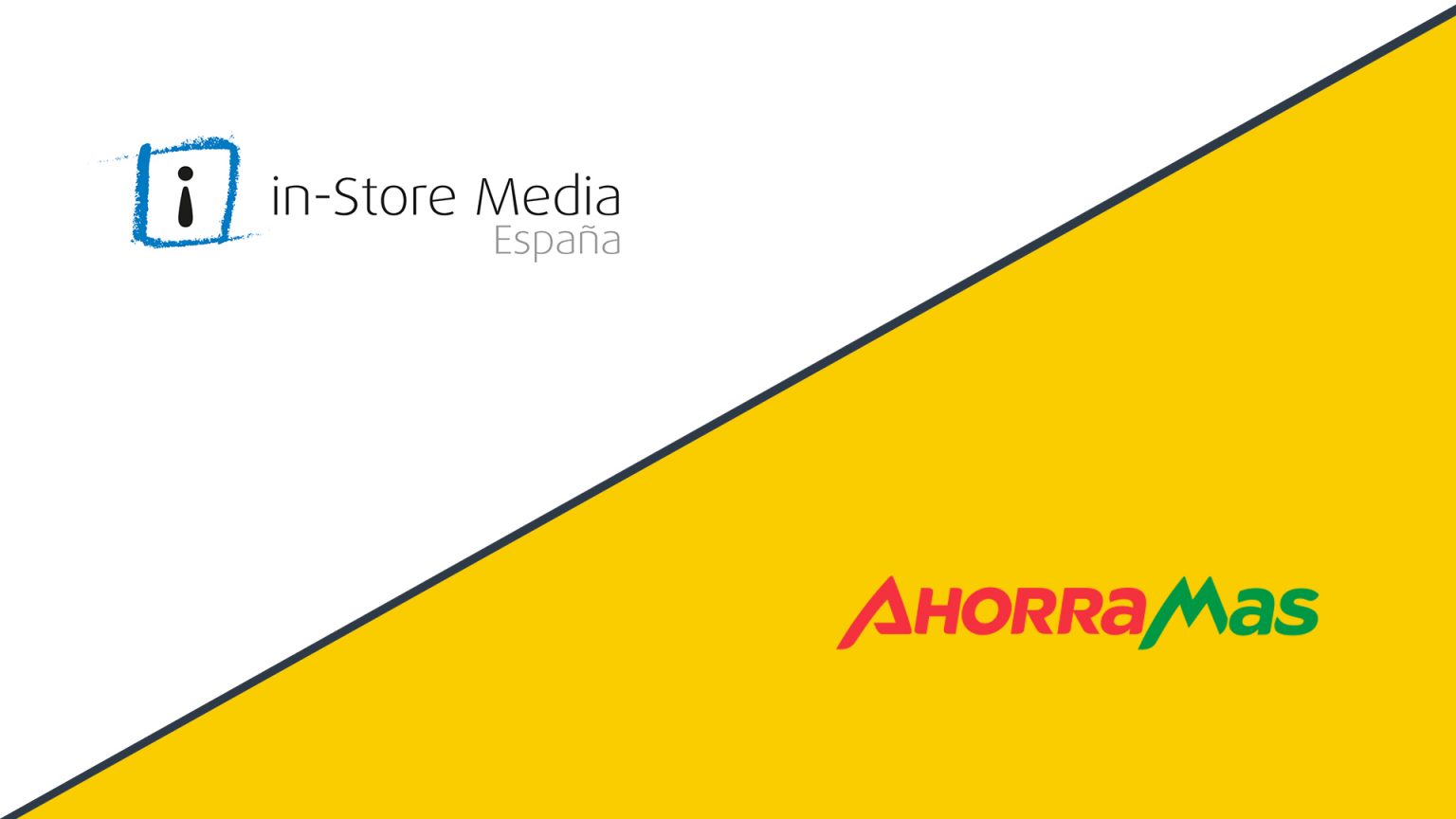 in-Store Media y Ahorramas refuerzan su alianza estratégica para ...